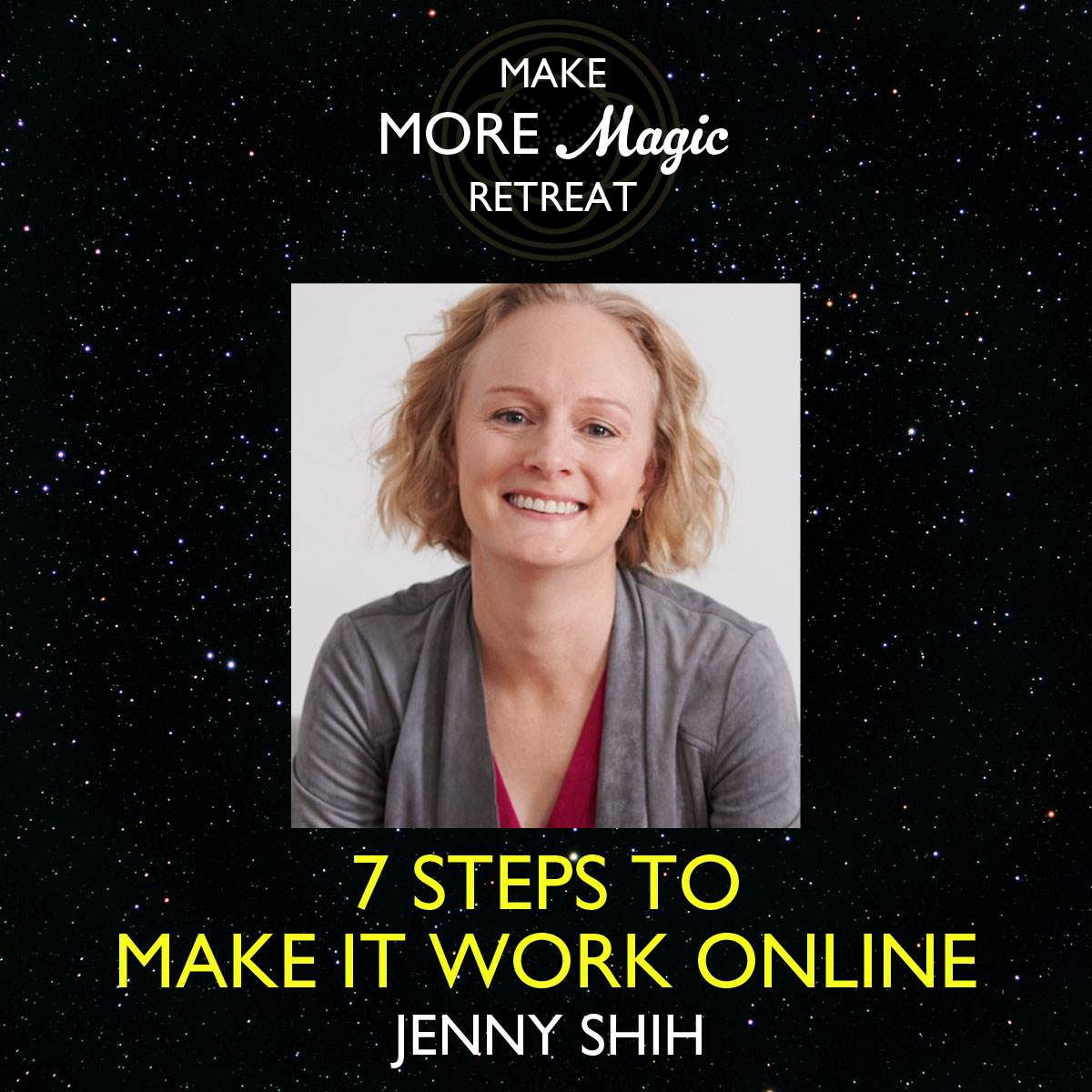 JF-make-more-magic-retreat-speaker-Jenny-Shih - Magic Makers Collective